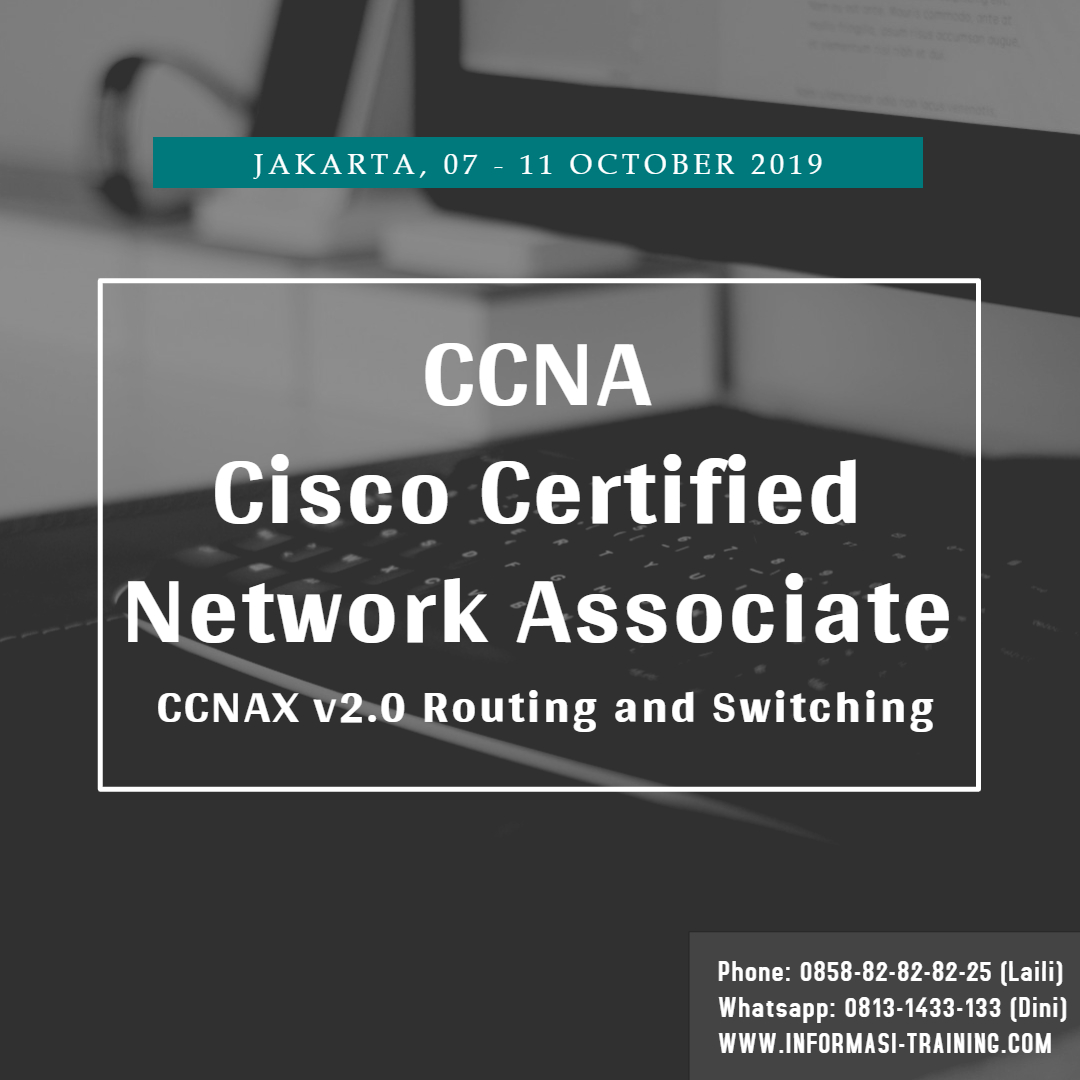 CCNA – Cisco Certified Network Associate – Informasi Training CCNA – Cisco Certified Network Associate – Informasi Training